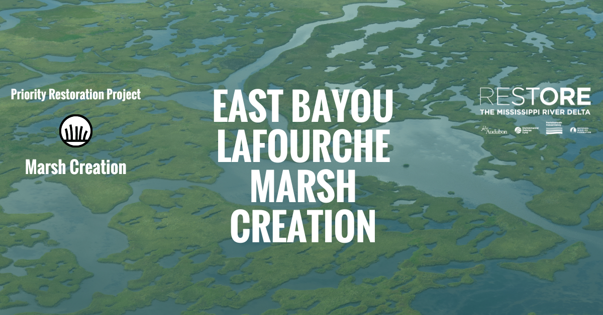 East Bayou Lafourche Marsh Creation | Coastal Restoration Project