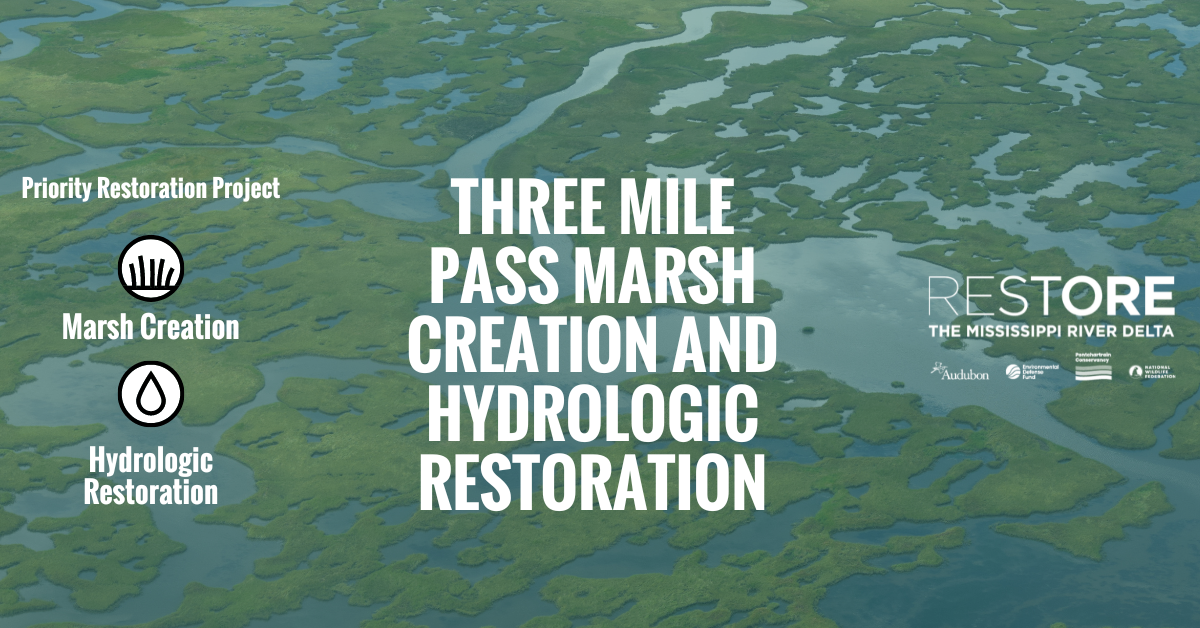 Three Mile Pass Marsh Creation and Hydrologic Restoration | Coastal ...